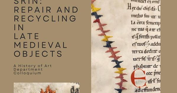 Silk and Skin: Repair and Recycling in Late Medieval Objects ...